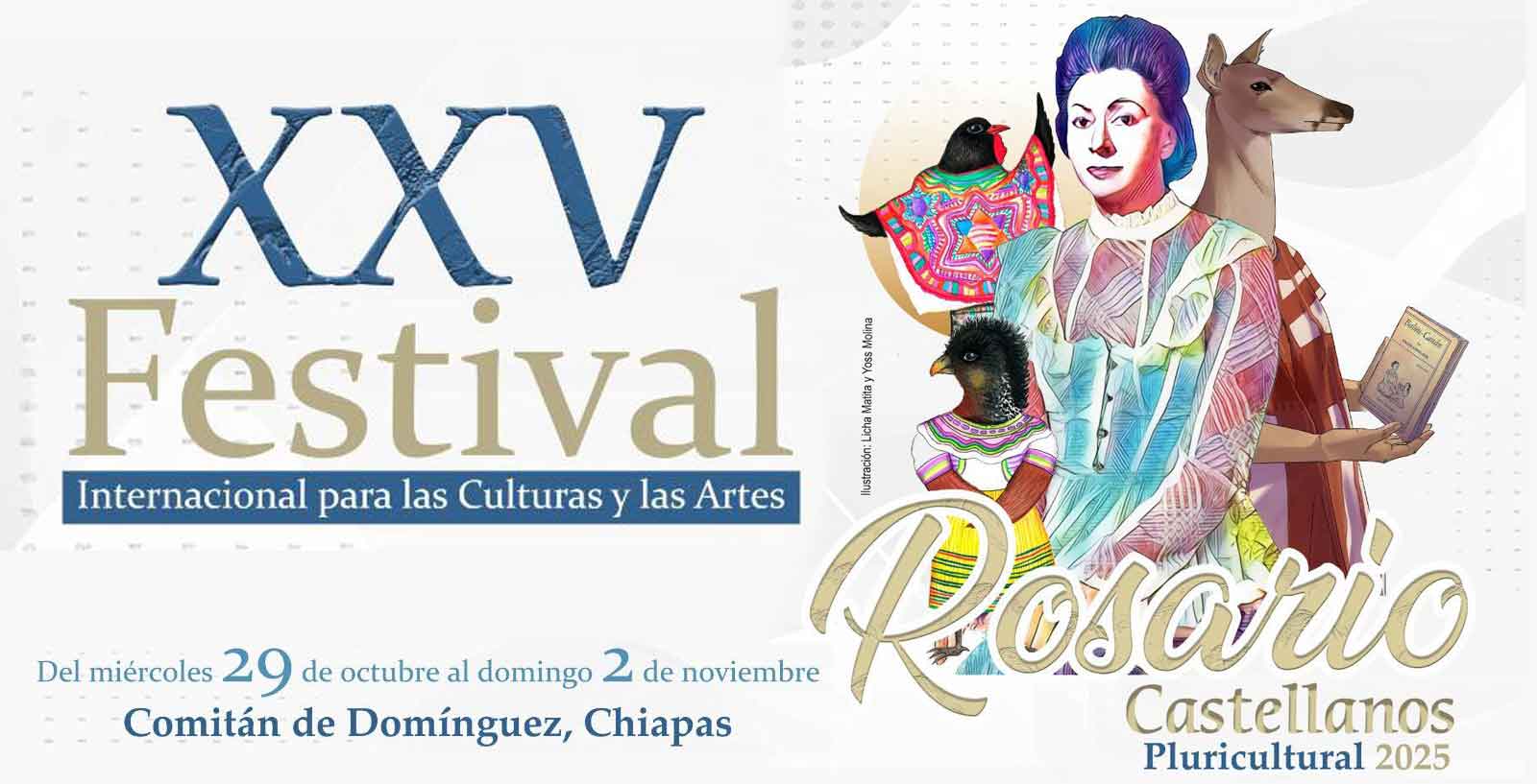 XXV Festival Internacional Rosario Castellanos 2025 - Comitán de las ...